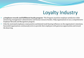 Loyalty industry | PPTX | Marketing and Advertising | Business