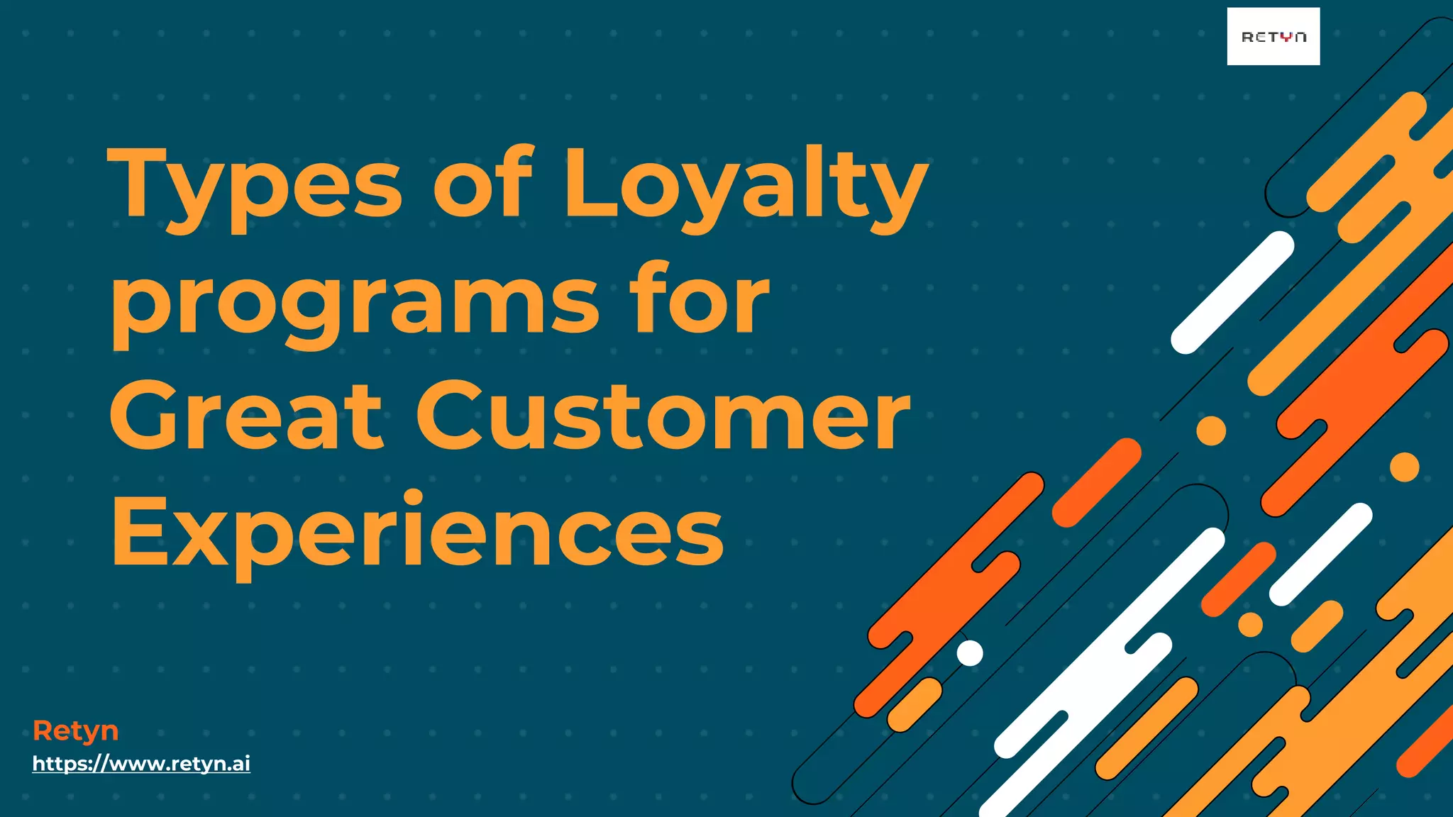 Loyalty Program Types for Stronger Customer Relationships | PPT