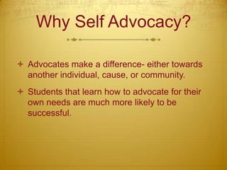 Self Advocacy and Academic Resources | PPTX