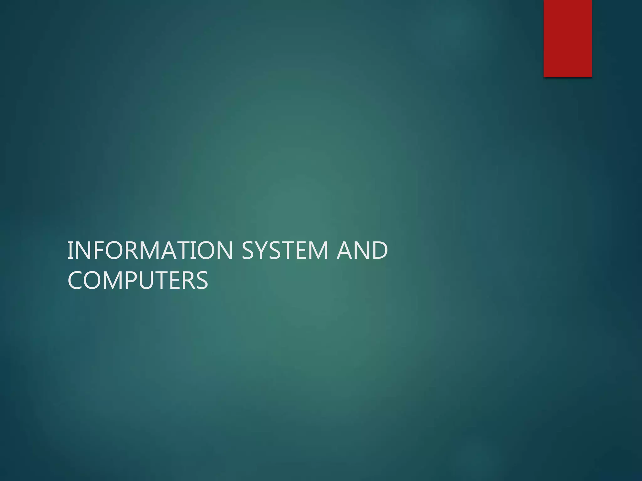 information system and computers | PPT
