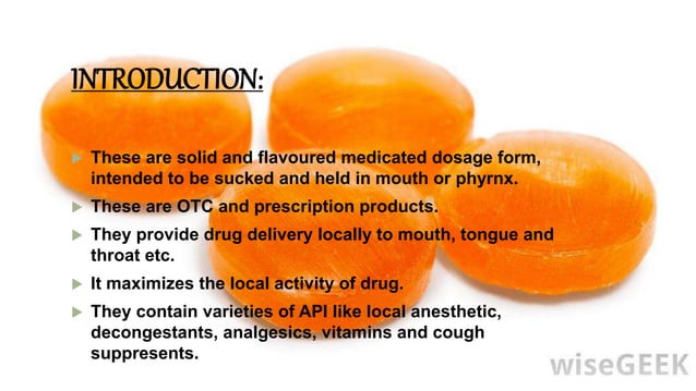 Lozenges | PPTX | Ear, Nose and Throat Conditions | Diseases and Conditions