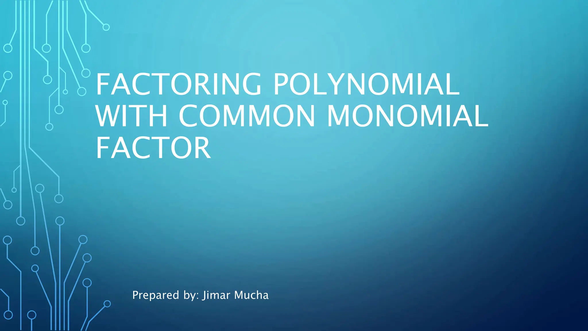 Factoring polynomial with common monomial factor | PPTX