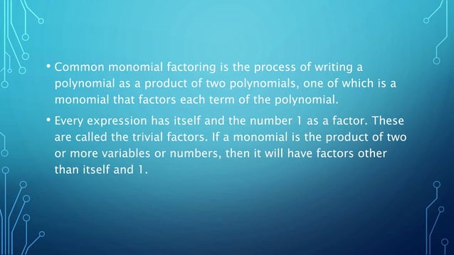 Factoring polynomial with common monomial factor | PPTX