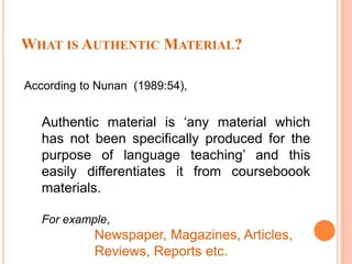 Use of Authentic Materials in ELT Class | PPTX