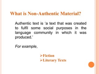 Use of Authentic Materials in ELT Class | PPTX