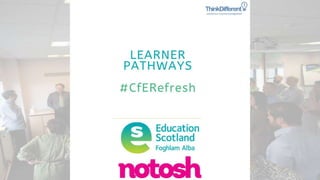 Learner Pathways | PPT