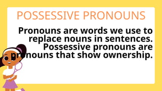 LP21- Possessive Pronouns English 3.pptx