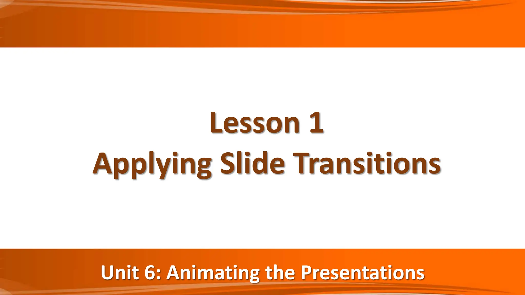 LP4E-U06L01 Presentation - POWERPOINT PRESENTATION | PPTX