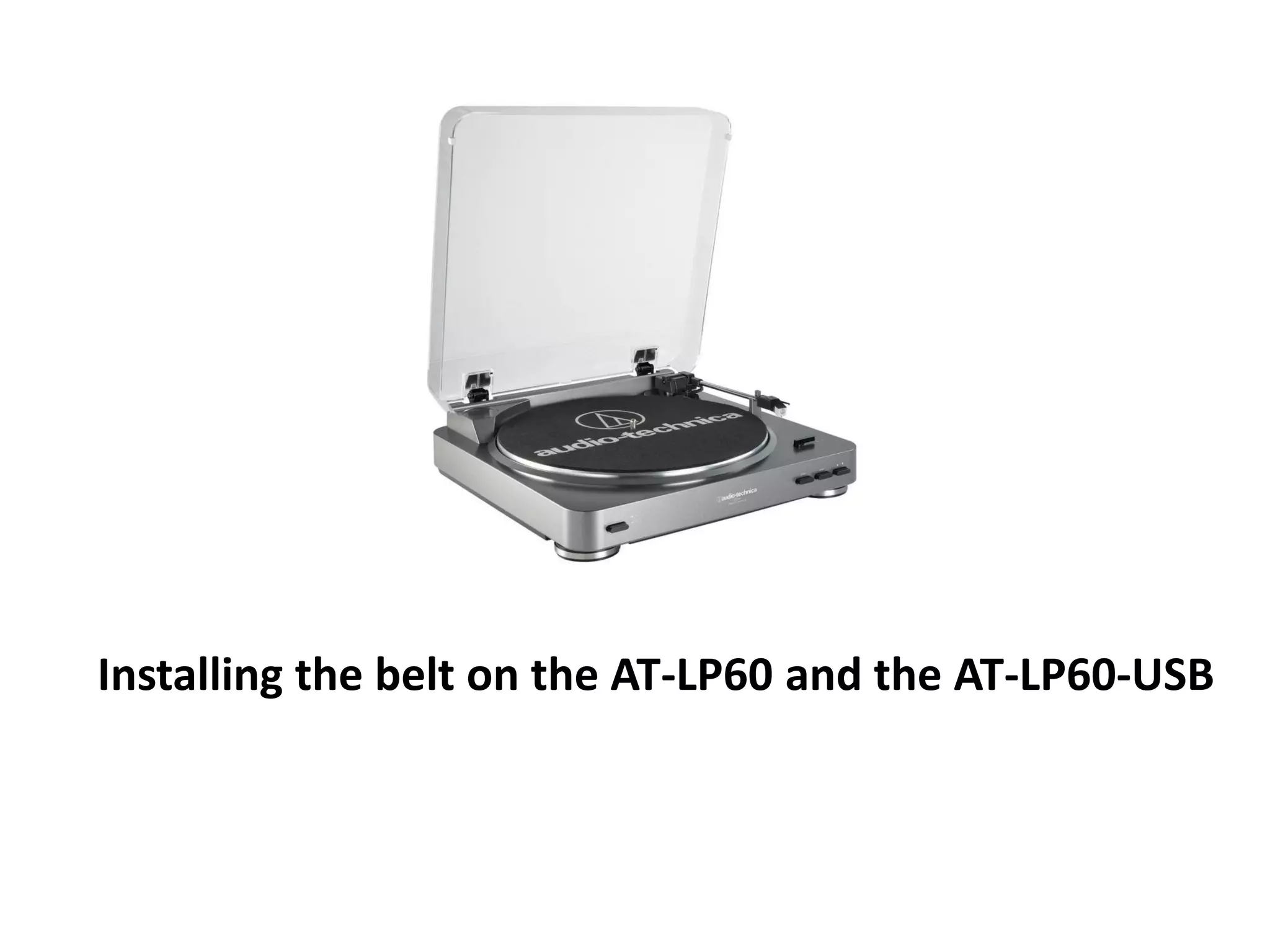 Audio-Technica AT-LP 60 Belt Configuration | PDF