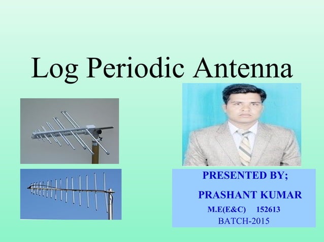 log periodic antenna | PPT