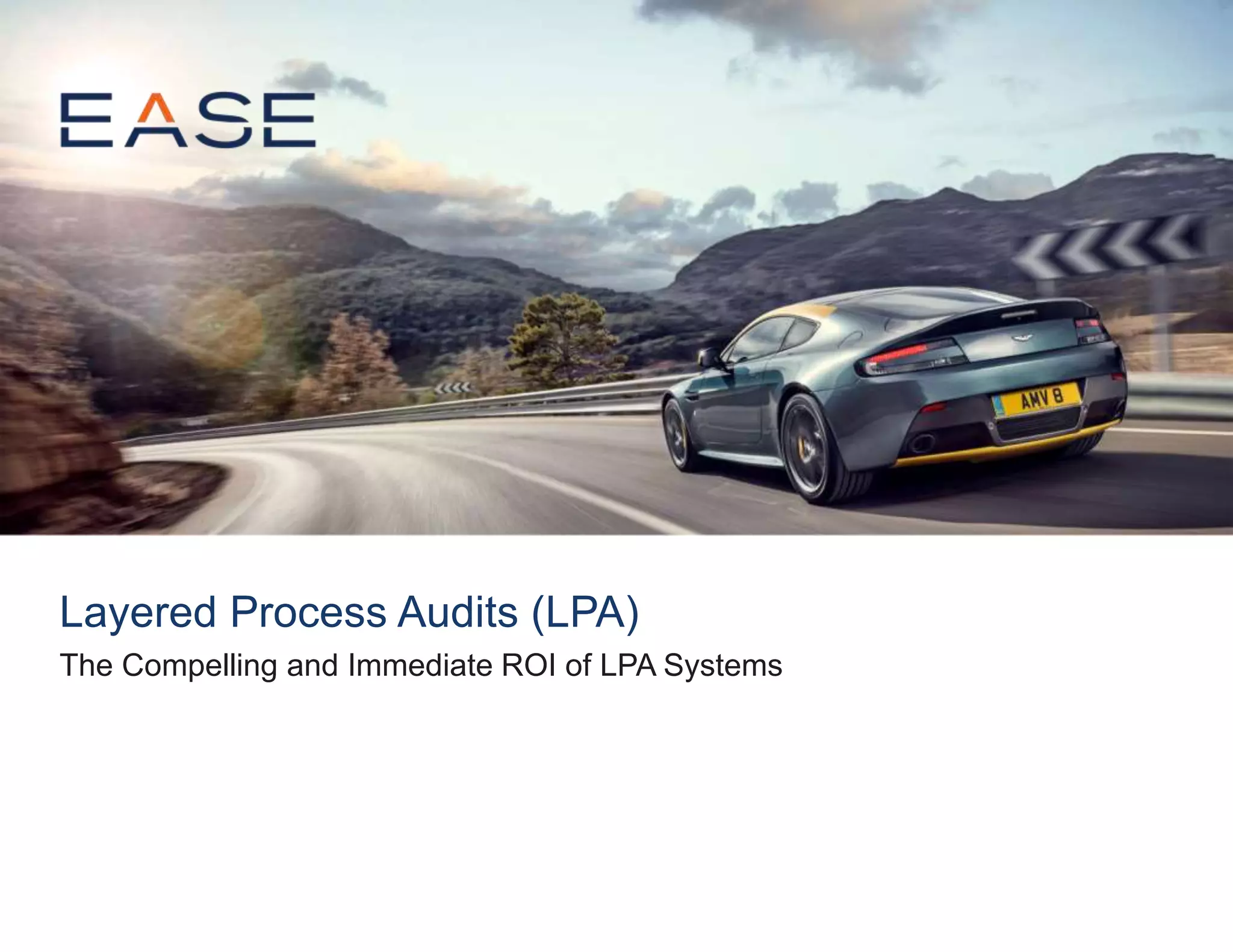 Layered Process Audits - The Compelling and Immediate ROI | PPTX