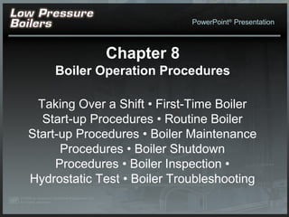 Low Pressure Boiler Start-up Procedure | PPS