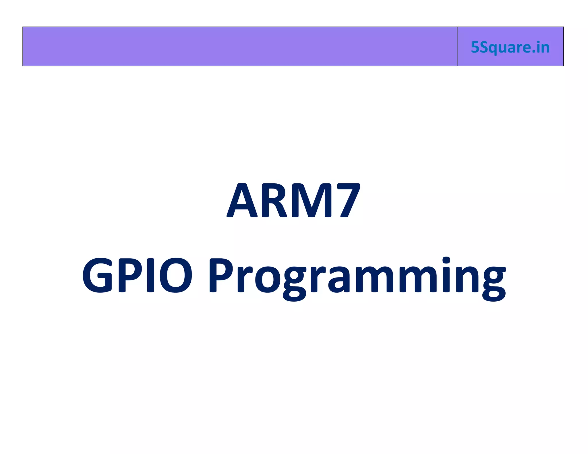 ARM7-Lpc2148 gpio programming | PDF