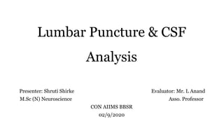 Lumbar puncture and CSF Analysis | PPTX