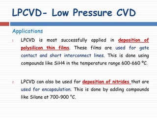 Low Pressure Chemical Vapour Deposition | PPTX