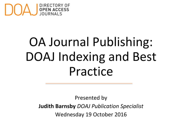 OA Journal Publishing: DOAJ Indexing and Best Practice | PDF ...