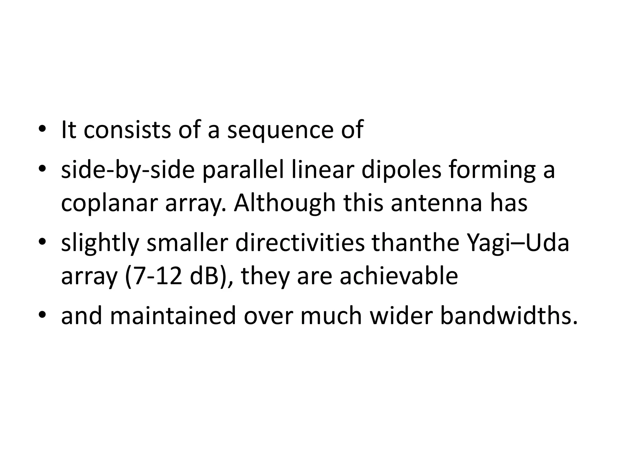 Log Periodic Dipole Array Log Periodic Dipole Array.pptx Log Periodic Dipole Array Log Periodic Dipole Array.pptx