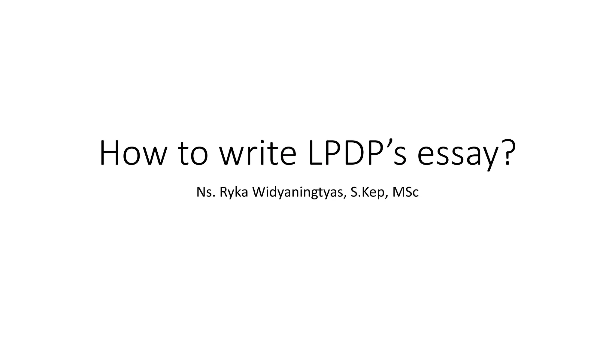 LPDP Essay Tips and Tricks.pptx