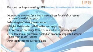 Liberalization privatization and globalization LPG 1991 | PPTX