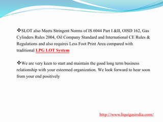 Advance LPG LOT SYSTEM – SLOT | PPTX