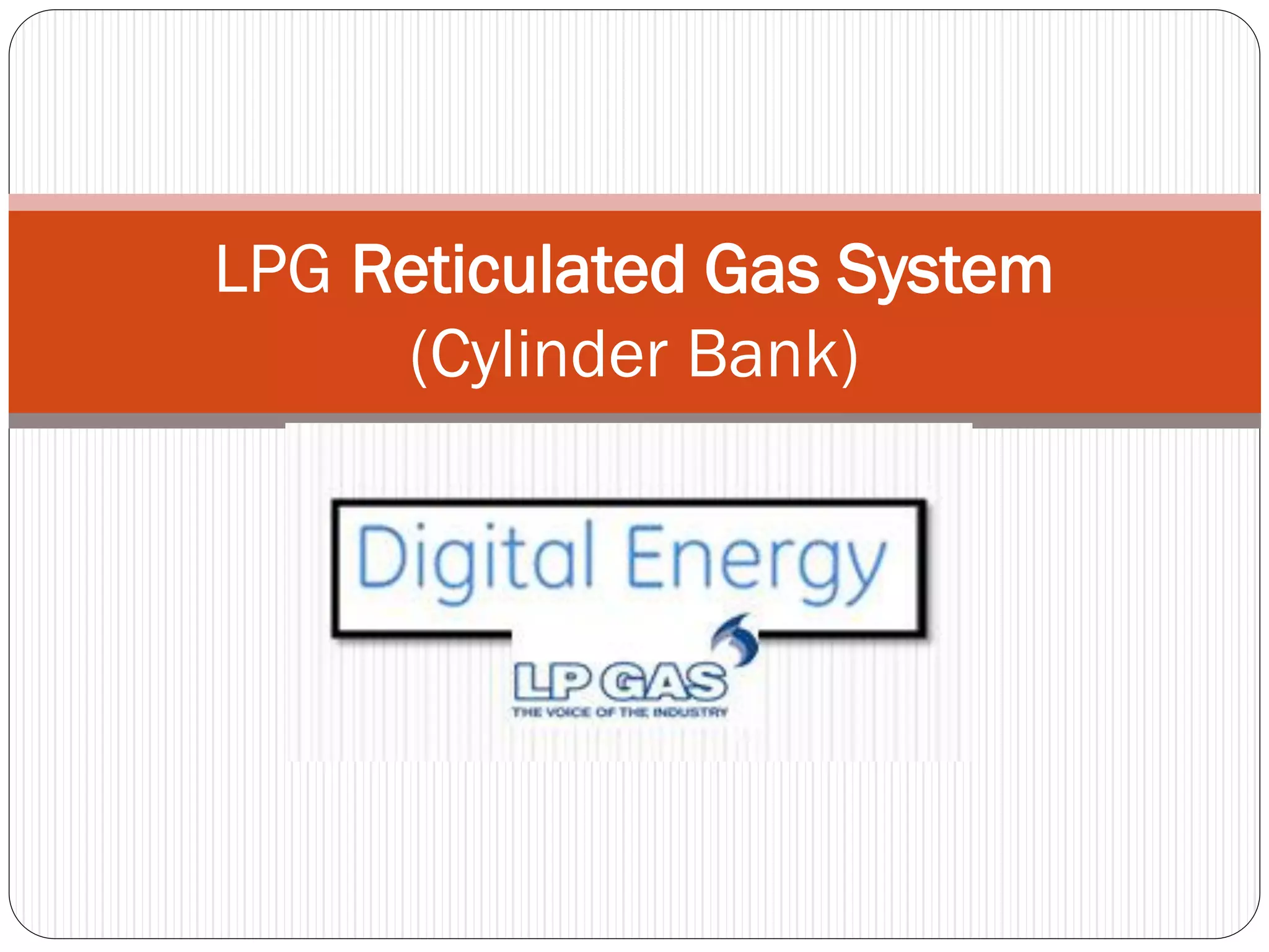 Lpg reticulated gas system (cylinder bank) digital energy | PDF