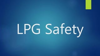 lpg safety.pptx