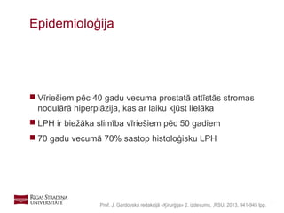 Labdabīga prostatas hiperplāzija. HoLEP | PPT