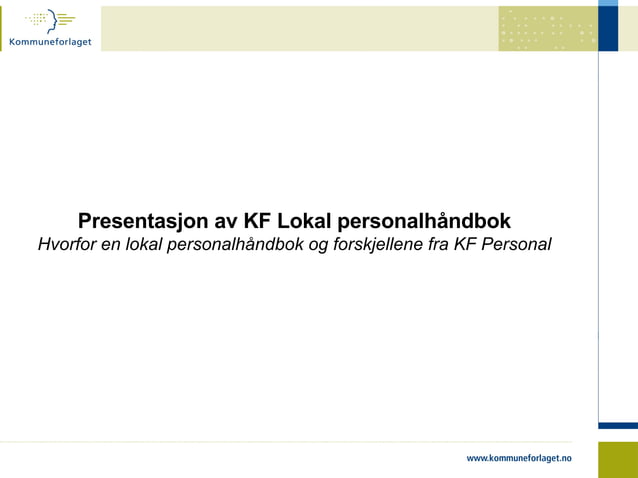 Presentasjon Lokal personalhåndbok | PPT
