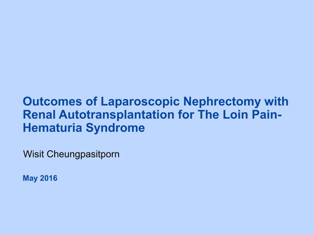 Loin Pain Hematuria Syndrome | PPT