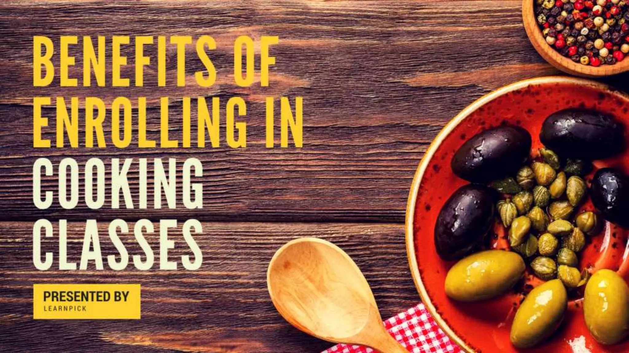 Benefits of Enrolling in Cooking Classes | PPTX