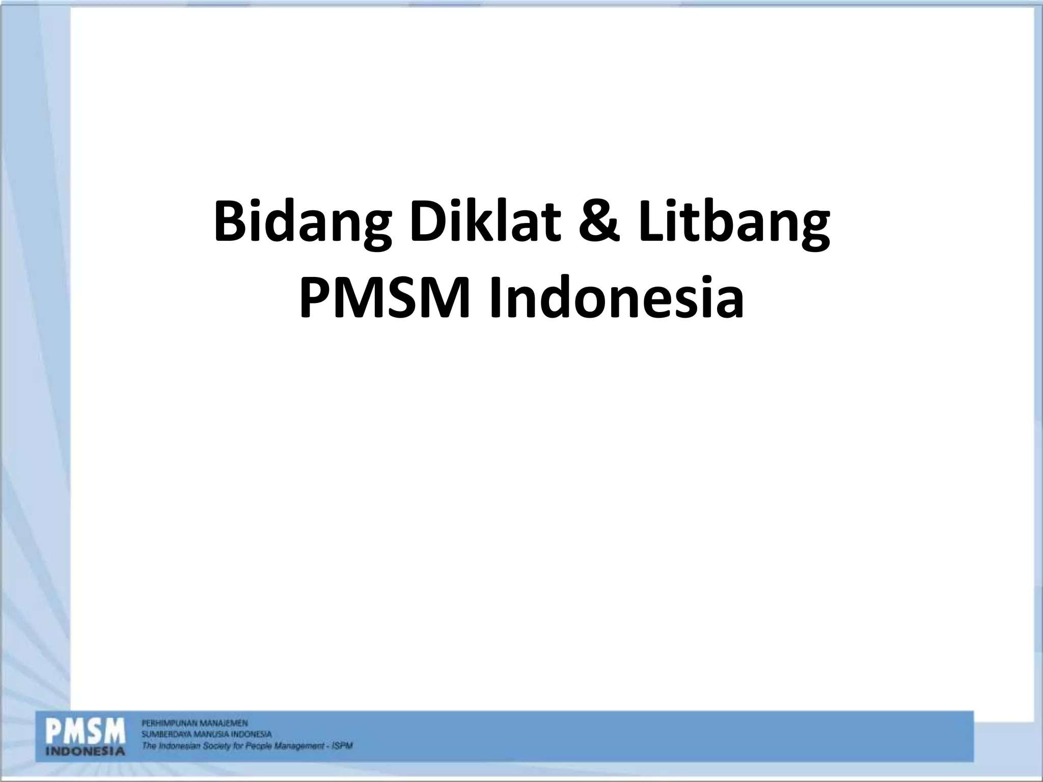 PMSM Laporan Pertanggungjawaban 2013 2016 revised | PPT