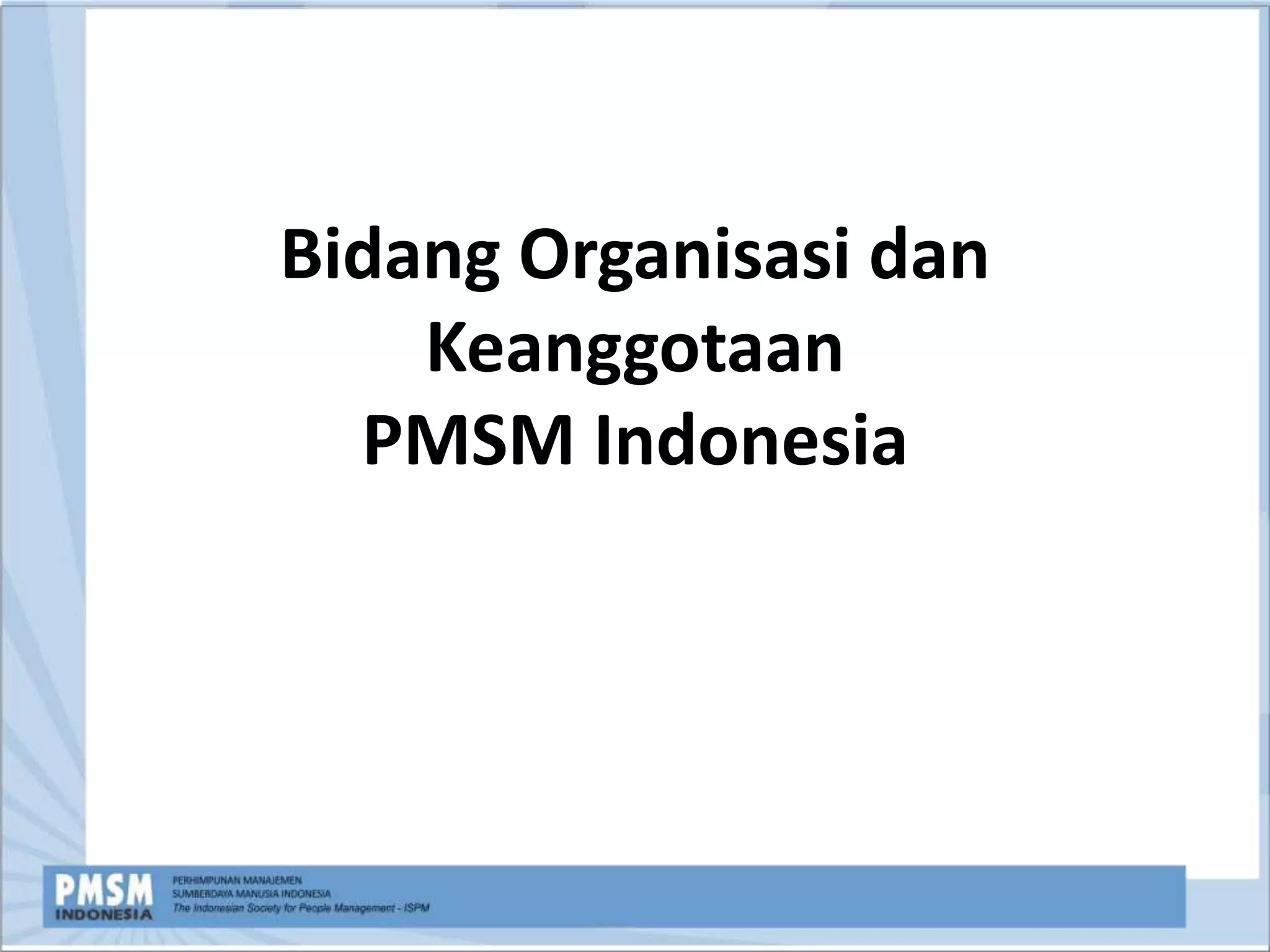 PMSM Laporan Pertanggungjawaban 2013 2016 revised | PPT