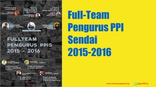 Laporan Pertanggungjawaban Kepengurusan PPI Sendai 2015/2016 | PPT