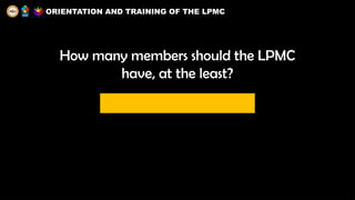 CY 2025 LPMC Guidelines Orientation.pptx