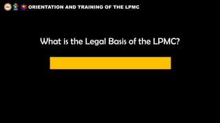 CY 2025 LPMC Guidelines Orientation.pptx