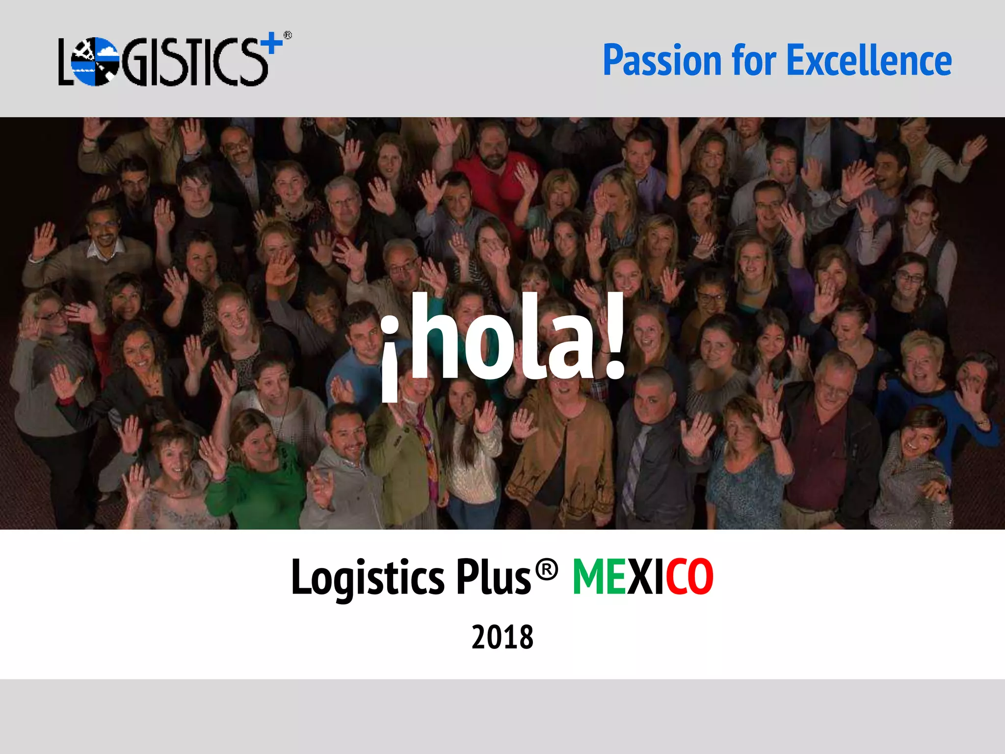 Logistics Plus Mexico - Oct 2018 | PPT