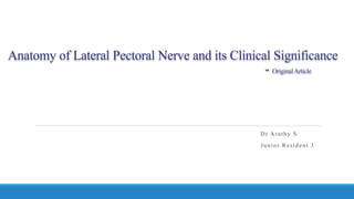 Journal club presentation of lateral pectoral nerve | PPTX