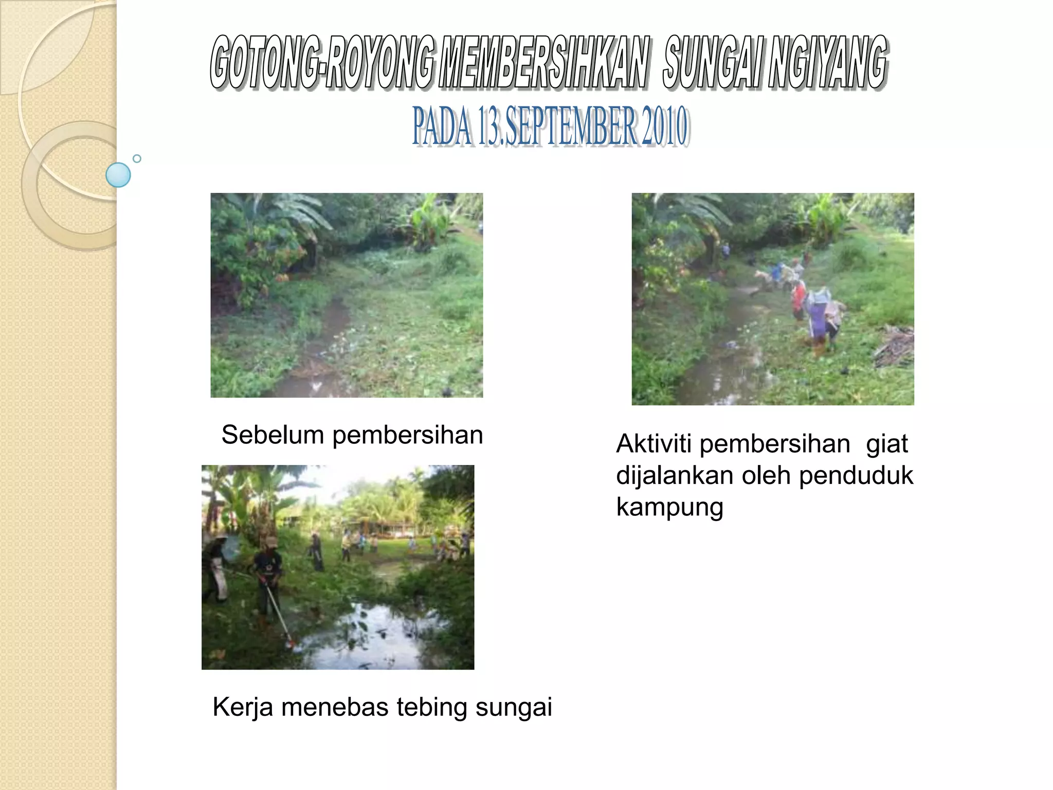 Lporan gotong royong pembersihan sungai | PPTX