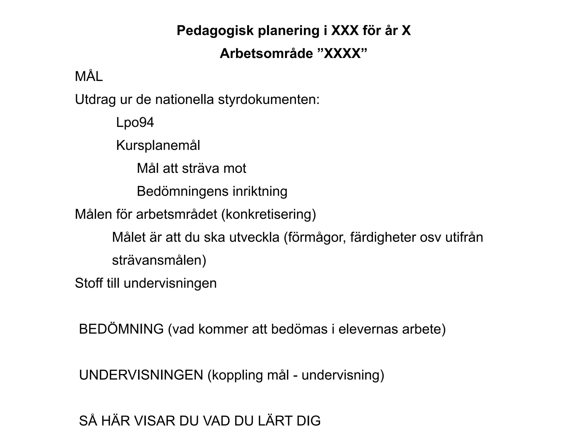 Lokal pedagogisk planering | KEY | Educational Assessment | Education