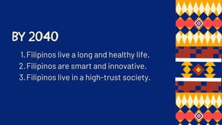 AMBISYON NATIN 2040 - PHILIPPINES' VISION | PDF