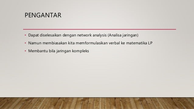 Linear Programming dan analisa jaringan: Rute Terpendek | PPTX
