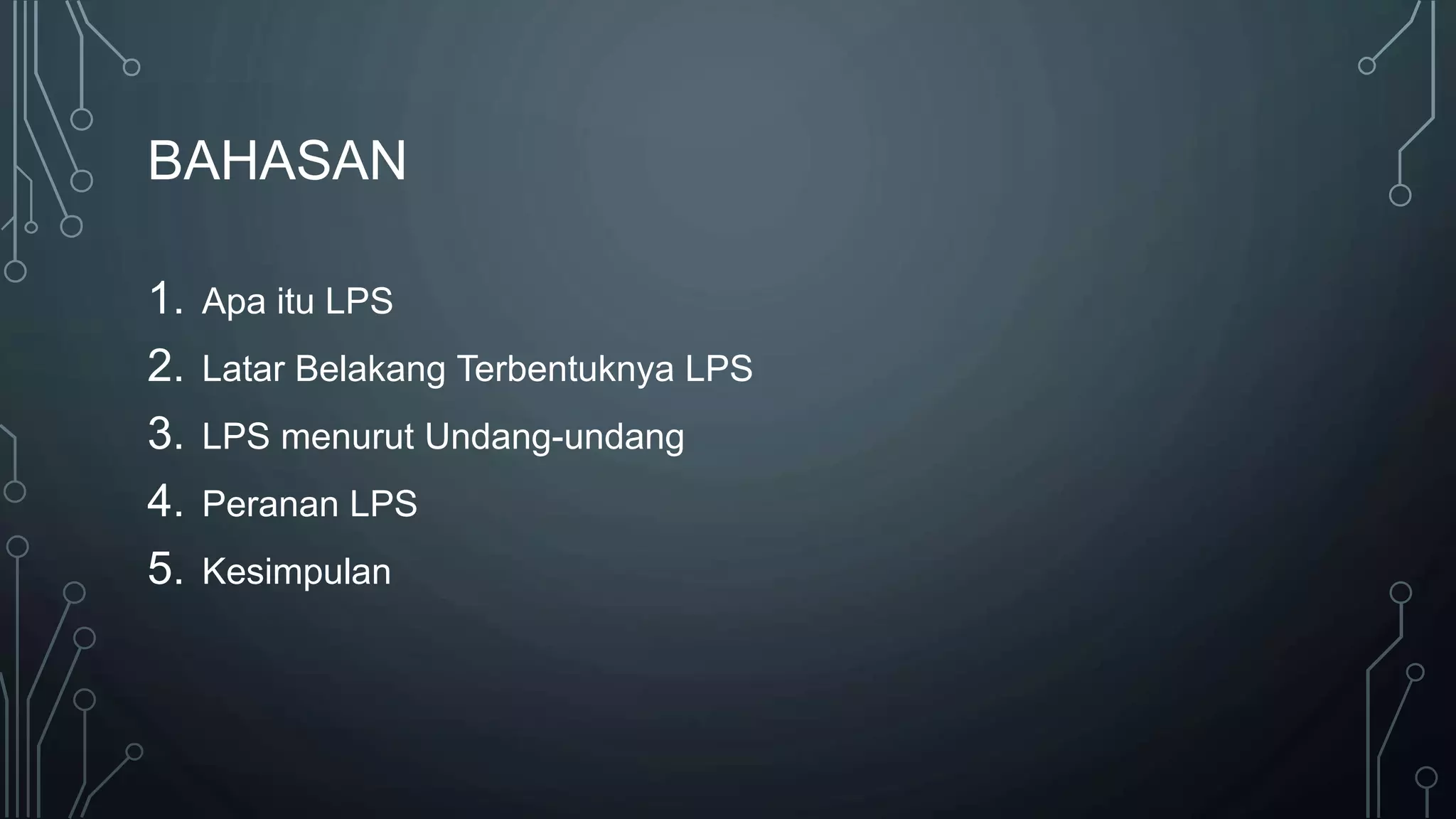 Lembaga Penjamin Simpanan (LPS) | PPTX