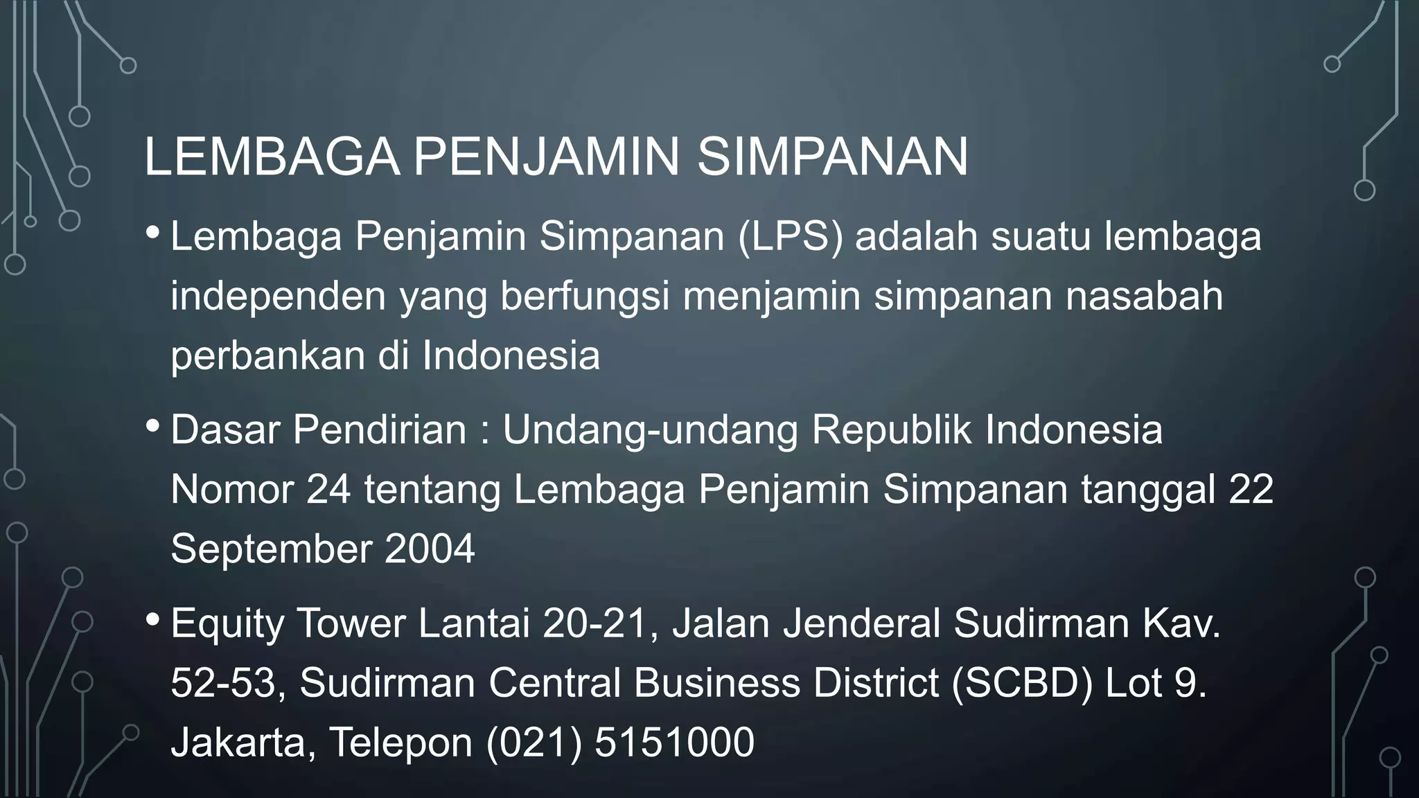 Lembaga Penjamin Simpanan (LPS) | PPTX