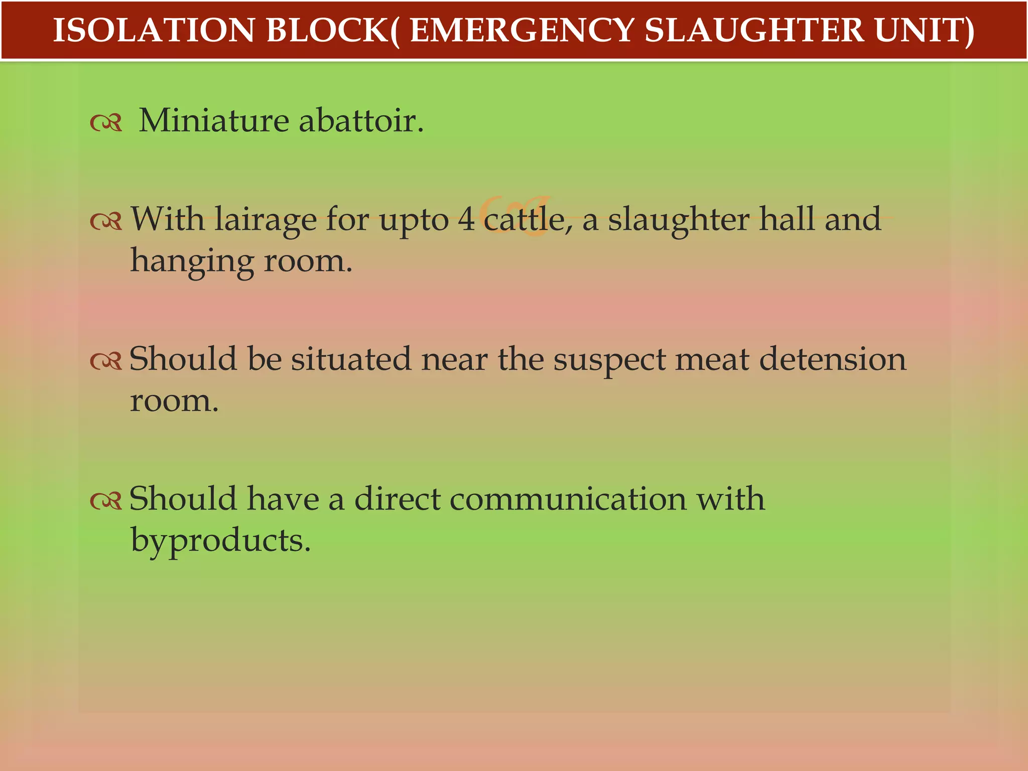 LAYOUT,DESIGN ,OPERATIONS ,EQUIPMENTS and maintenance in SLAUGHTER ...