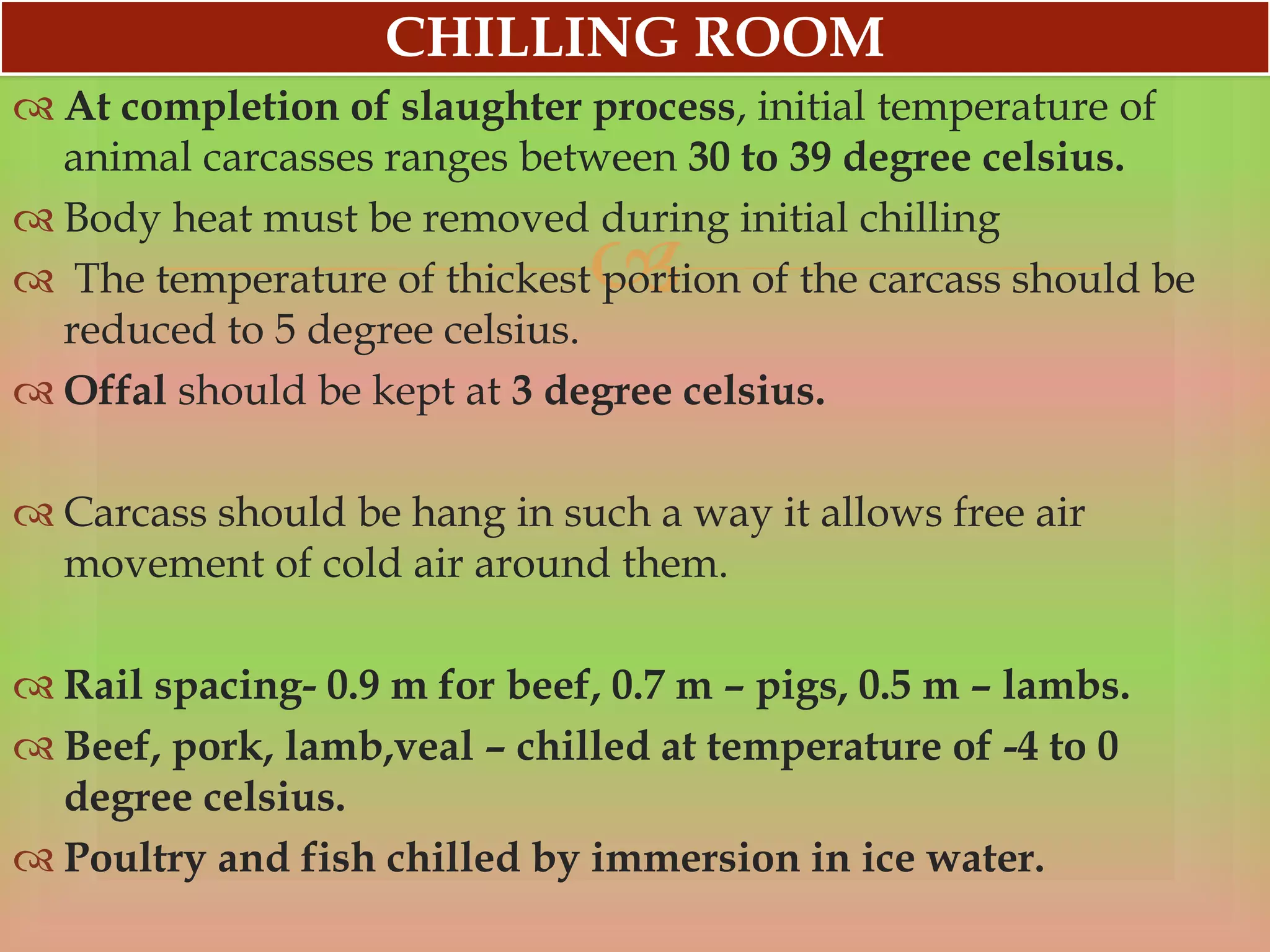 LAYOUT,DESIGN ,OPERATIONS ,EQUIPMENTS and maintenance in SLAUGHTER ...