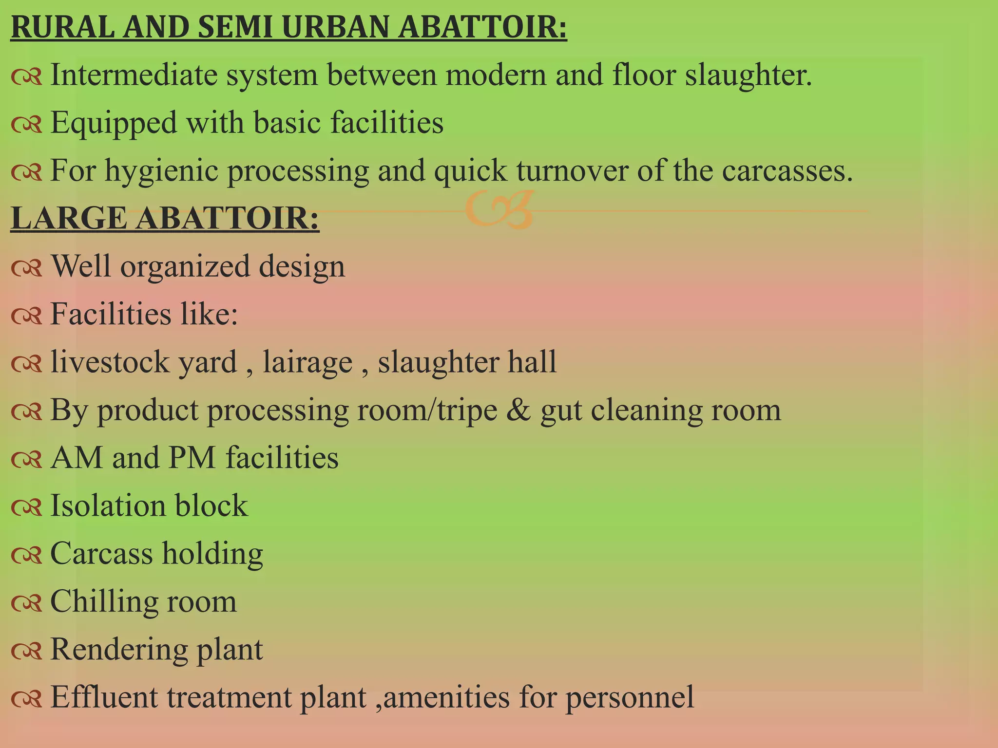 LAYOUT,DESIGN ,OPERATIONS ,EQUIPMENTS and maintenance in SLAUGHTER ...