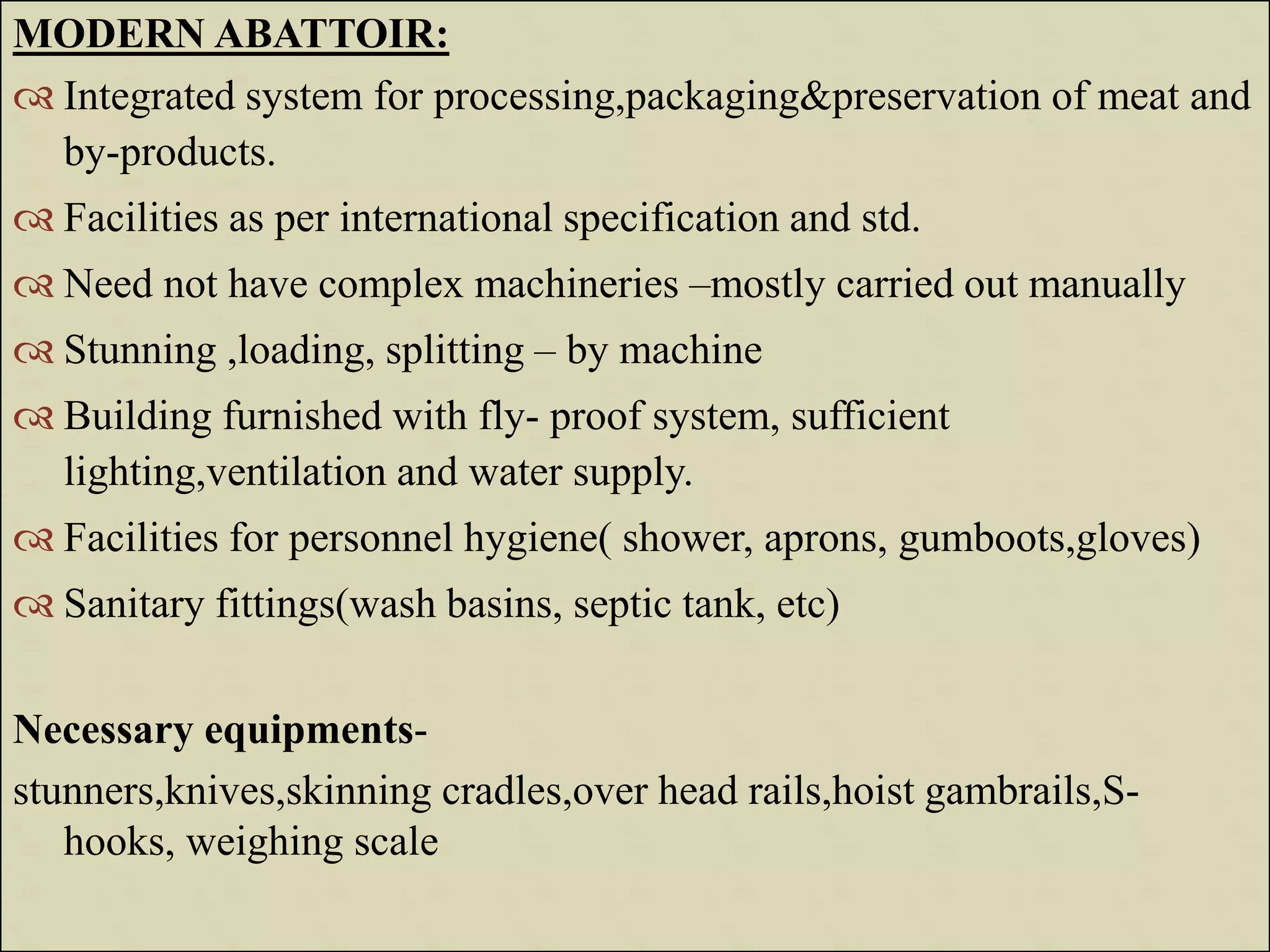 LAYOUT,DESIGN ,OPERATIONS ,EQUIPMENTS and maintenance in SLAUGHTER ...