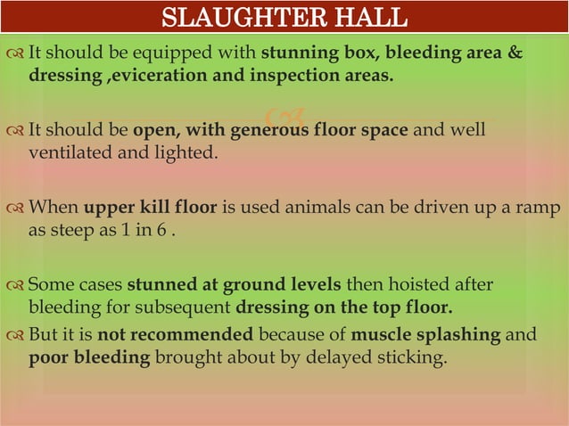 LAYOUT,DESIGN ,OPERATIONS ,EQUIPMENTS and maintenance in SLAUGHTER ...