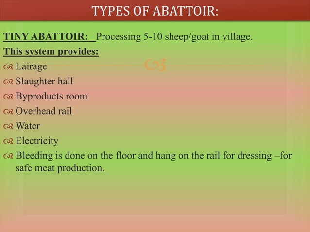 LAYOUT,DESIGN ,OPERATIONS ,EQUIPMENTS and maintenance in SLAUGHTER ...