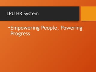 LPU_HR_System_Presentation.pptx......... | PPT